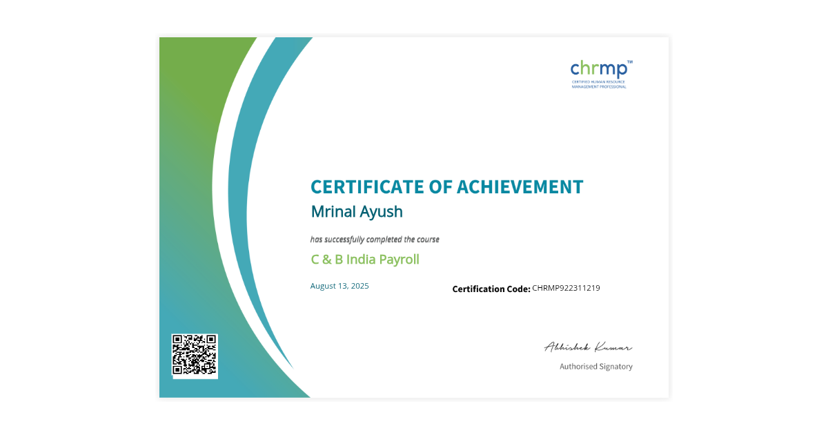 Mrinal Ayush | C & B India Payroll | CHRMP (Certified Human Resource ...